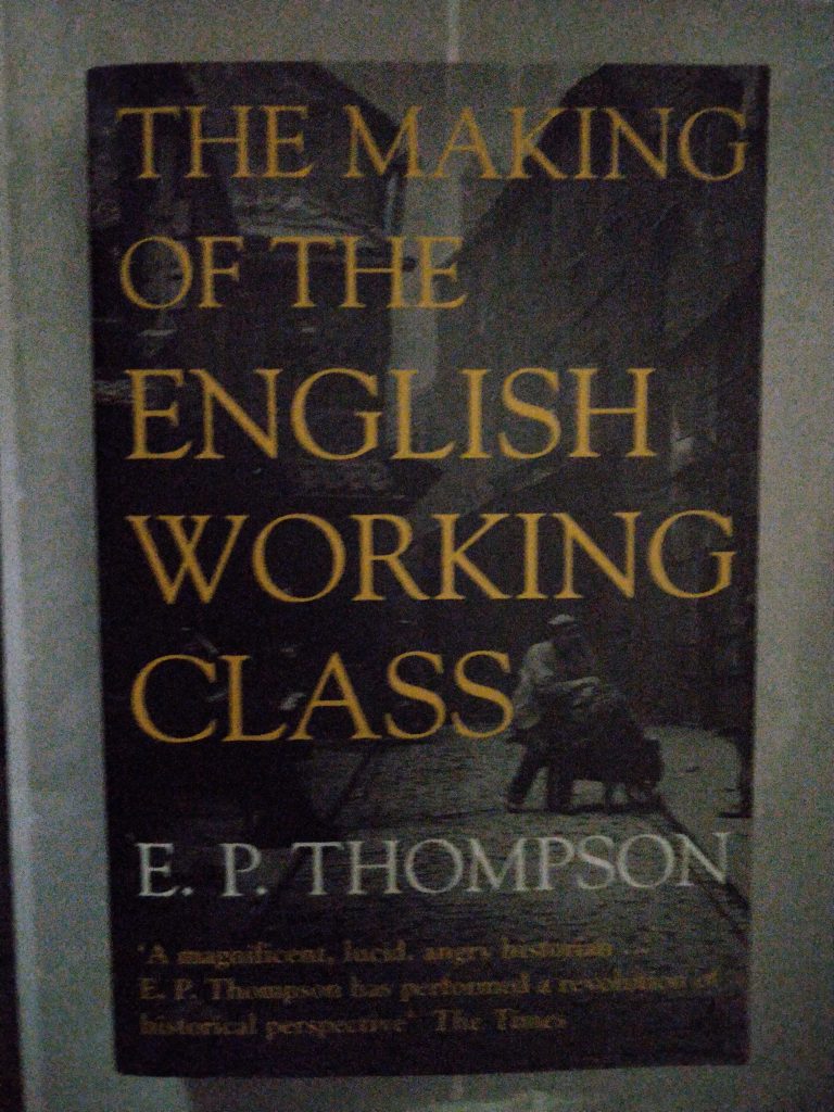 The Making of The English Working Class - Transghana