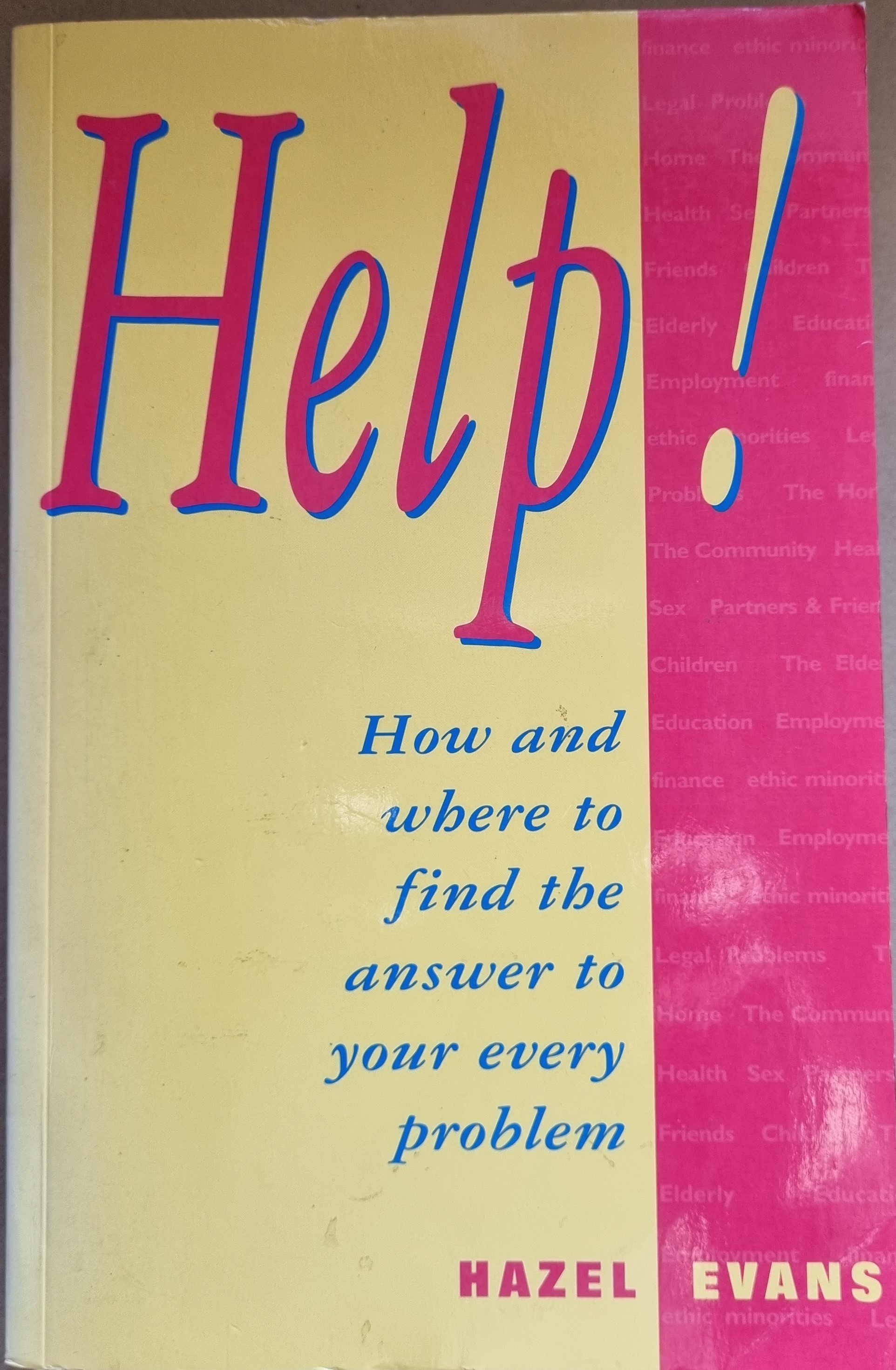 Help!: How And Where To Find The Answer To Every Problem - Transghana