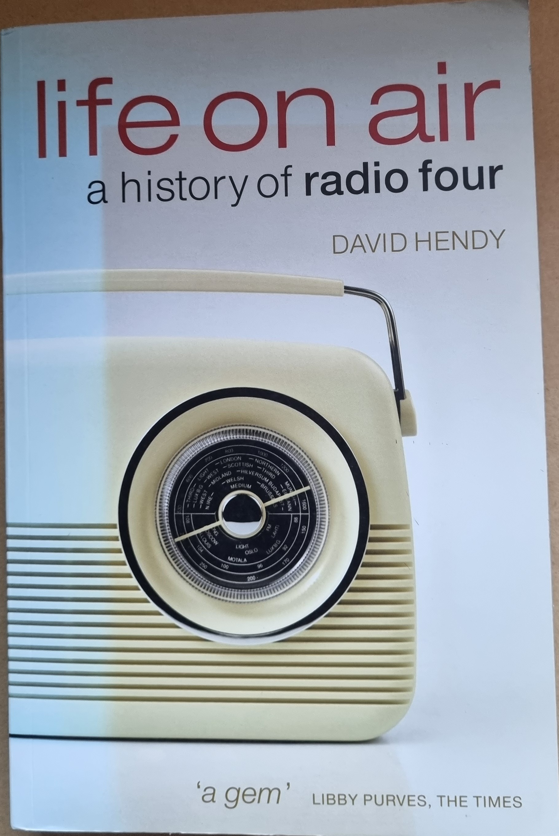 Life On Air: A History Of Radio Four - Transghana