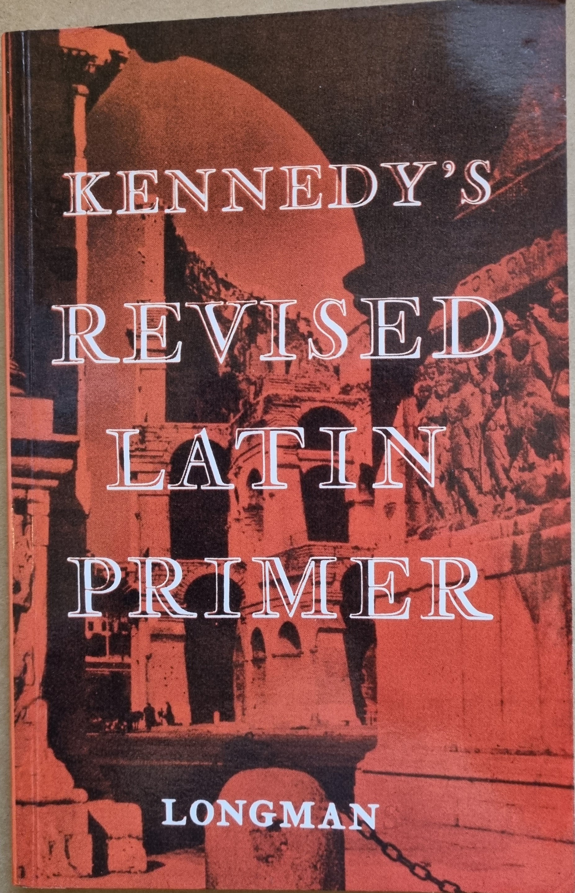 Kennedy's Revised Latin Primer - Transghana