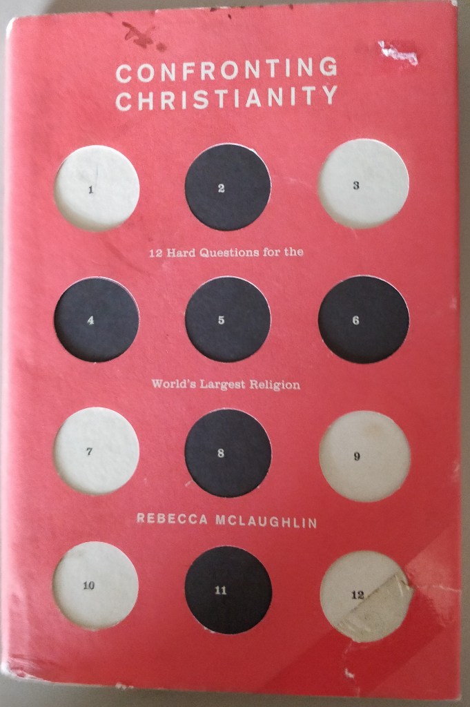 Confronting Christianity: 12 Hard Questions for the World's Largest ...