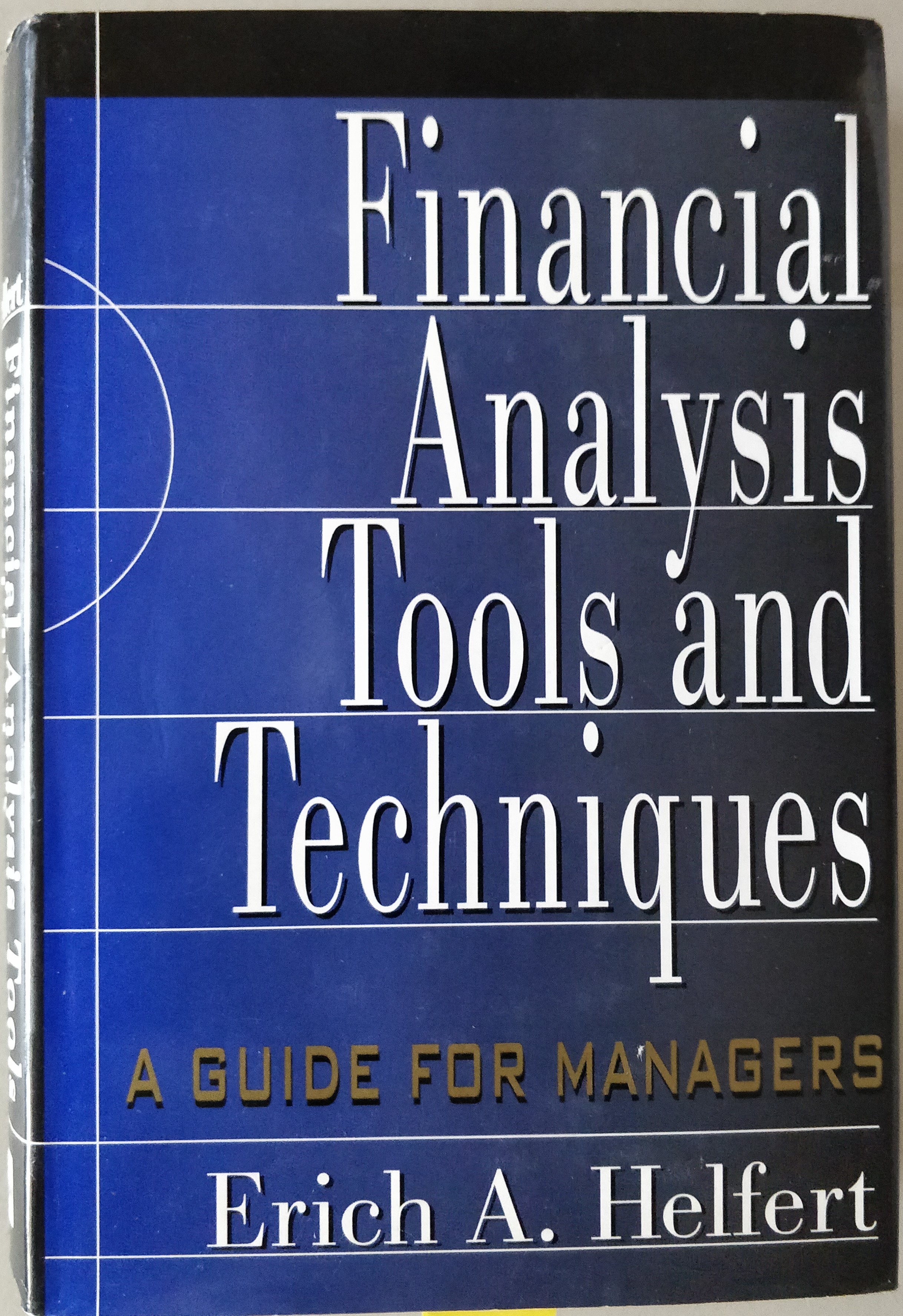 Financial Analysis Tools and Techniques: A Guide for Managers ...
