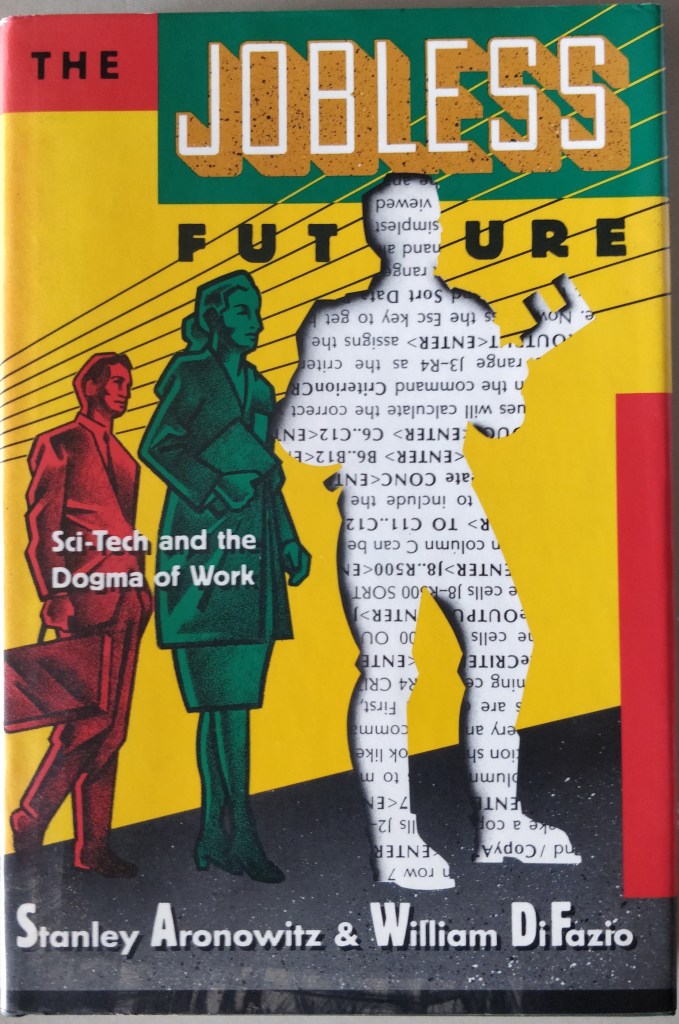 Jobless Future: Sci-Tech and the Dogma of Work - TransGhana.com