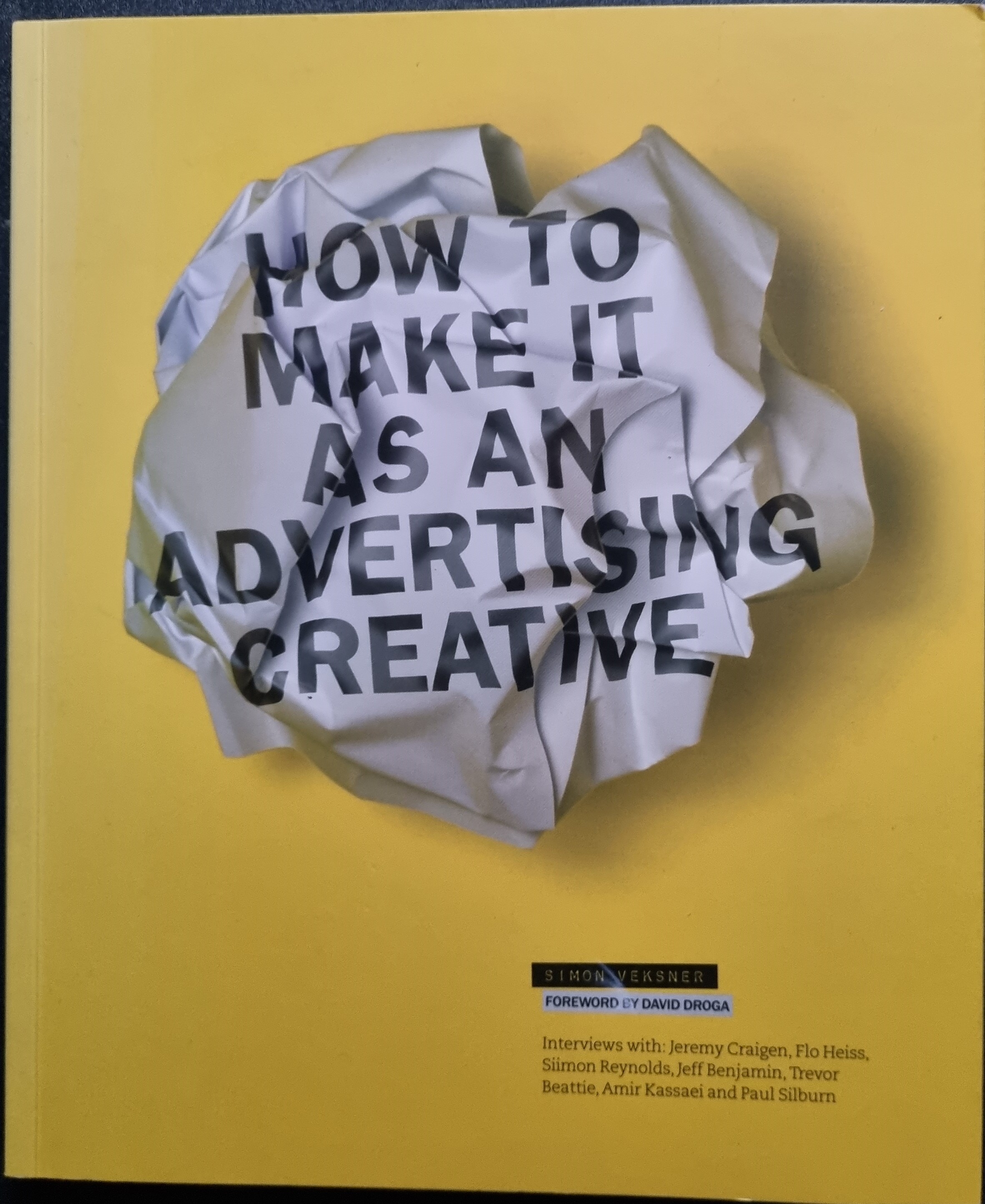 How To Make It As An Advertising Creative: Interviews With Jeremy ...