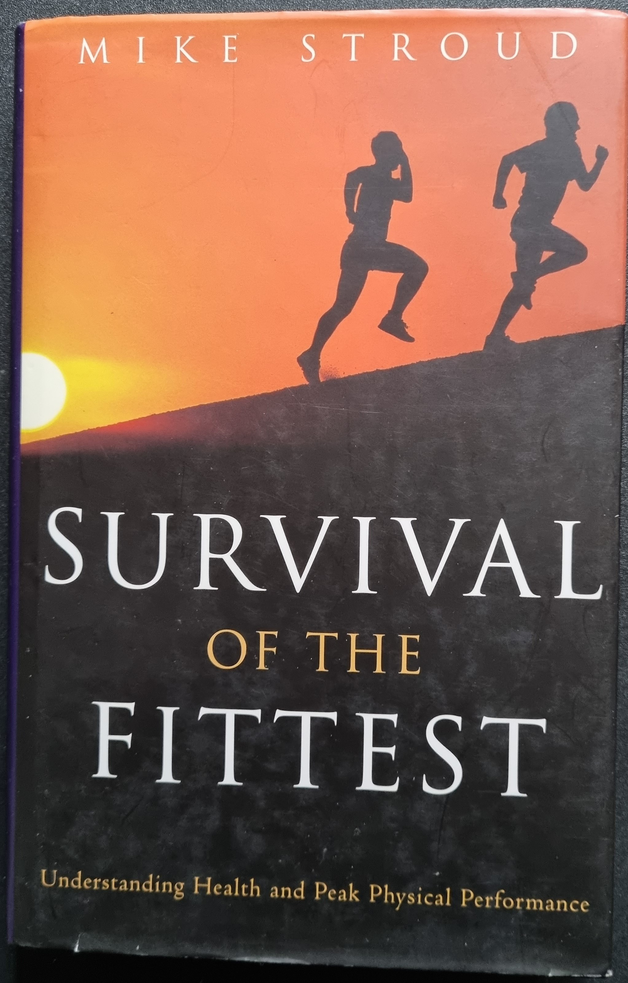 Survival of The Fittest: Understanding Health and Peak Physical ...