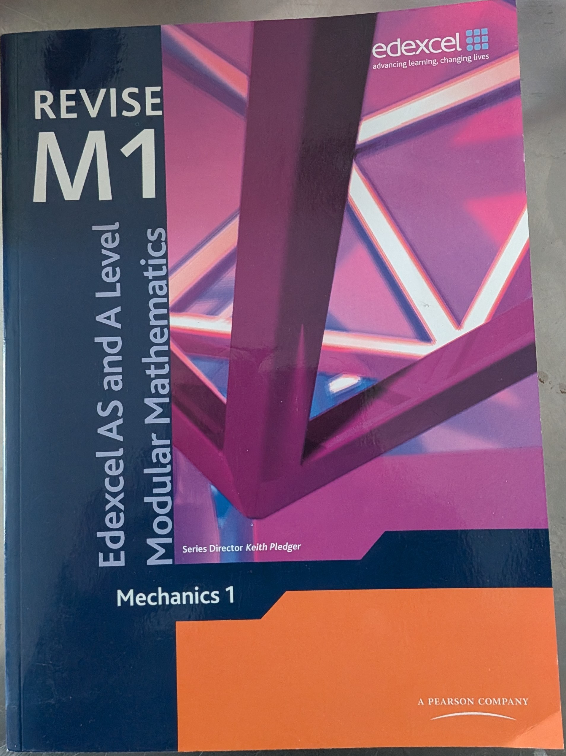 Edexcel AS and A Level Modular Mechanics (Revise M1) Mechanics 1 by ...
